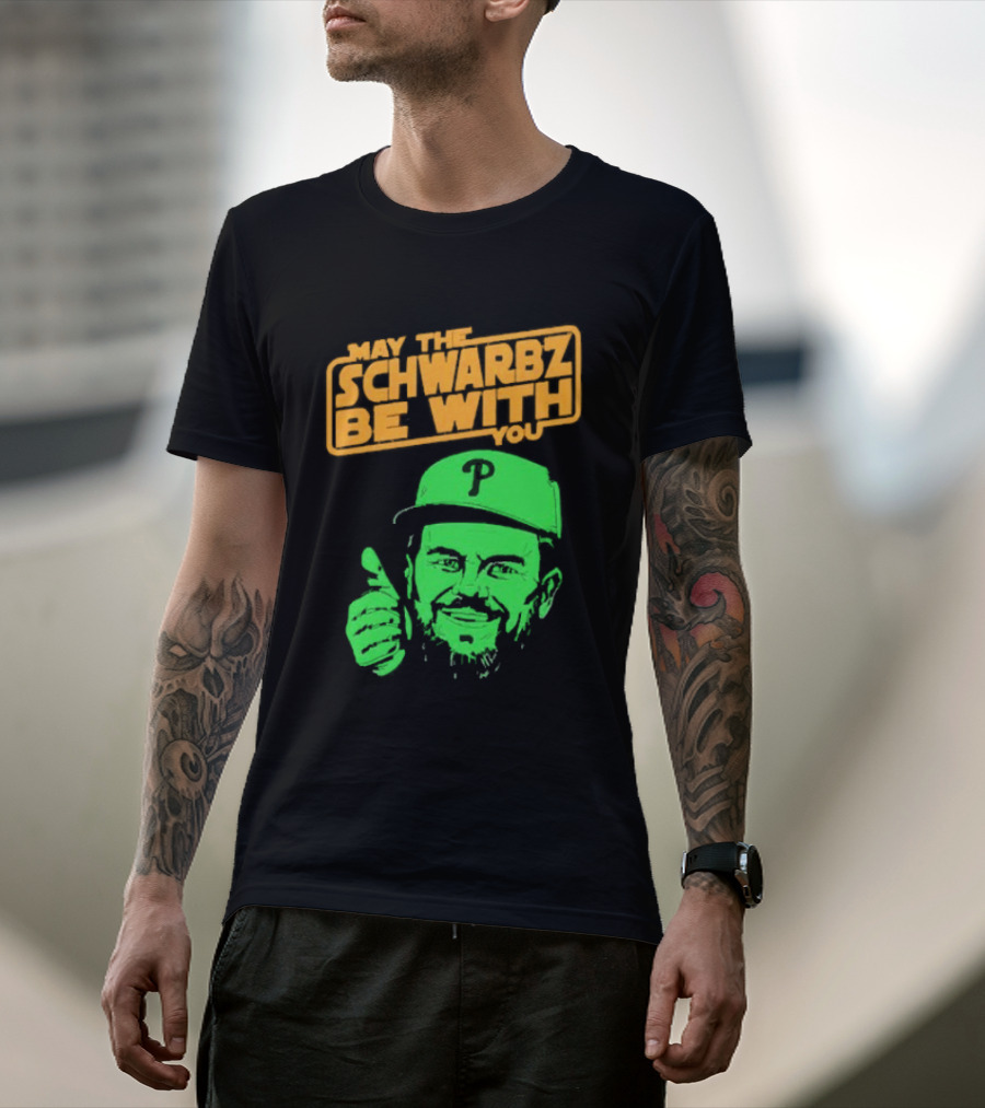 May The Schwarbz Be With You Kyle Schwarber Baseball T-Shirt