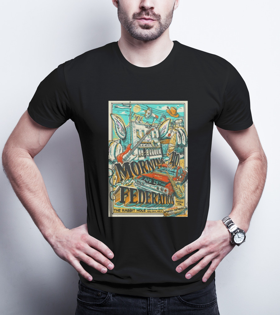 Morning 40 Federation New Orleans The Rabbit Hole Apr 25 2026 Orisha Castle Haley Blvd NOLA T-Shirt