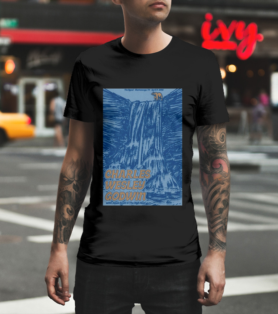 Charles Wesley Godwin With Jason Scott And The High Heat The Signal Chattanooga TN April 17 2026 T-Shirt