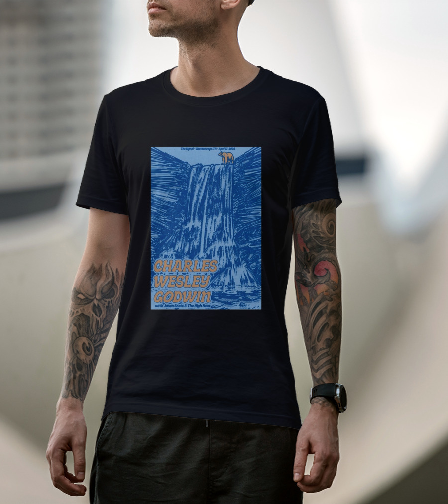 Charles Wesley Godwin With Jason Scott And The High Heat The Signal Chattanooga TN April 17 2026 T-Shirt