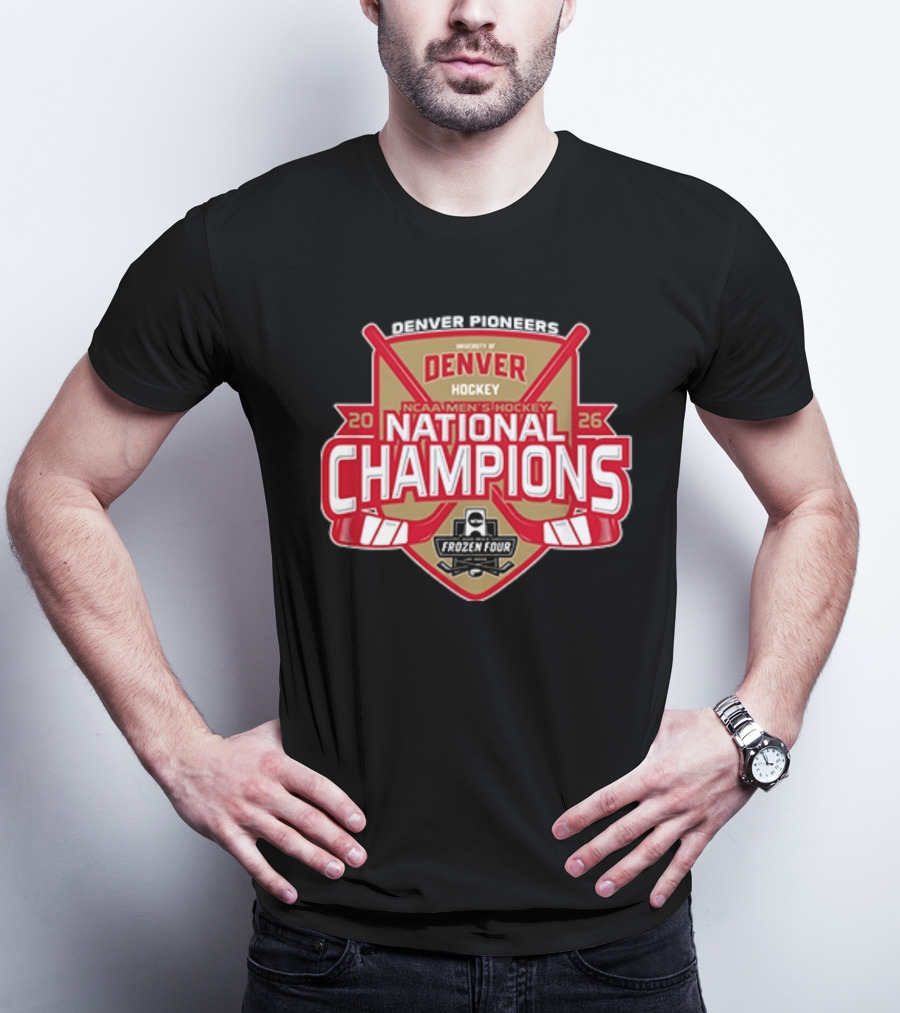 Denver Pioneers NCAA Men's Hockey National Champions 2026 Frozen Four T-Shirt