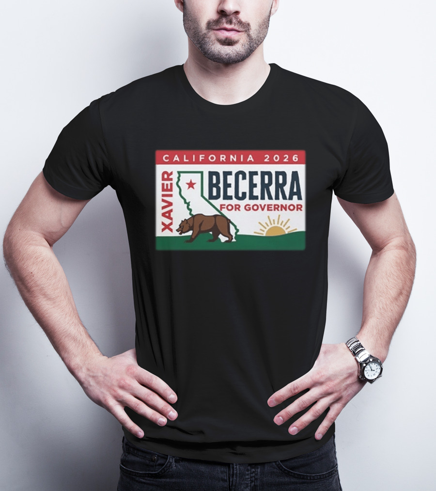 California 2026 Xavier Becerra For Governor Bear And Sun Campaign T-Shirt