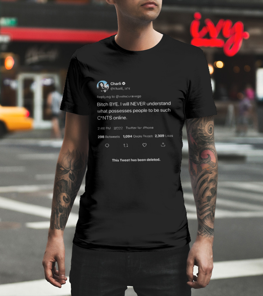 Charli Bitch Bye I Will Never Understand Deleted Tweet Viral Phrase T-Shirt