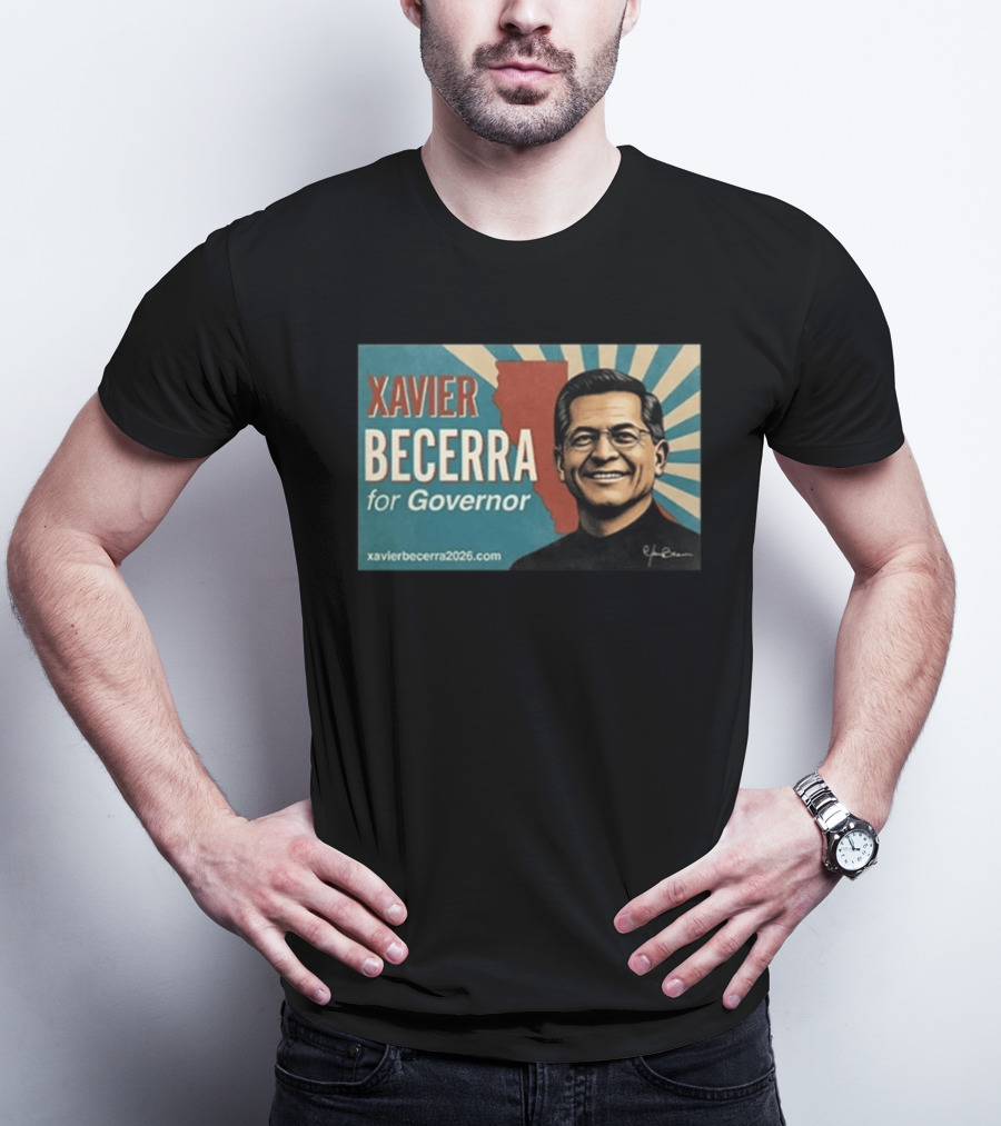 Xavier Becerra For Governor 2026 California USA Campaign T-Shirt