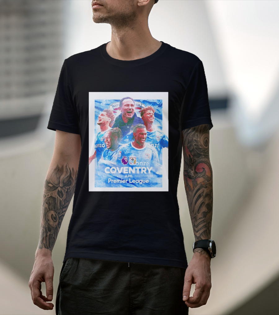 Coventry City FC Premier League Players Coventry Are Premier League T-Shirt