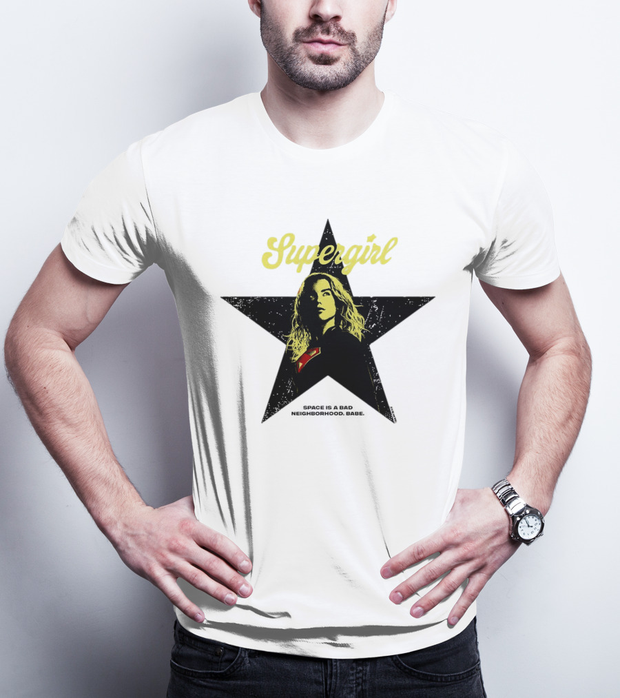 Supergirl Kara Zor El 2026 Movie Star Space Is A Bad Neighborhood Babe T-Shirt