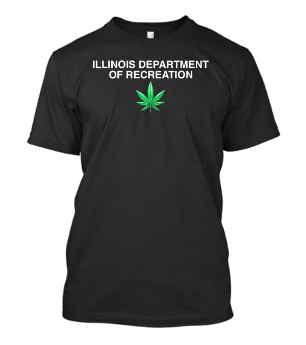 Illinois Department Of Recreation Cannabis Leaf T-Shirt