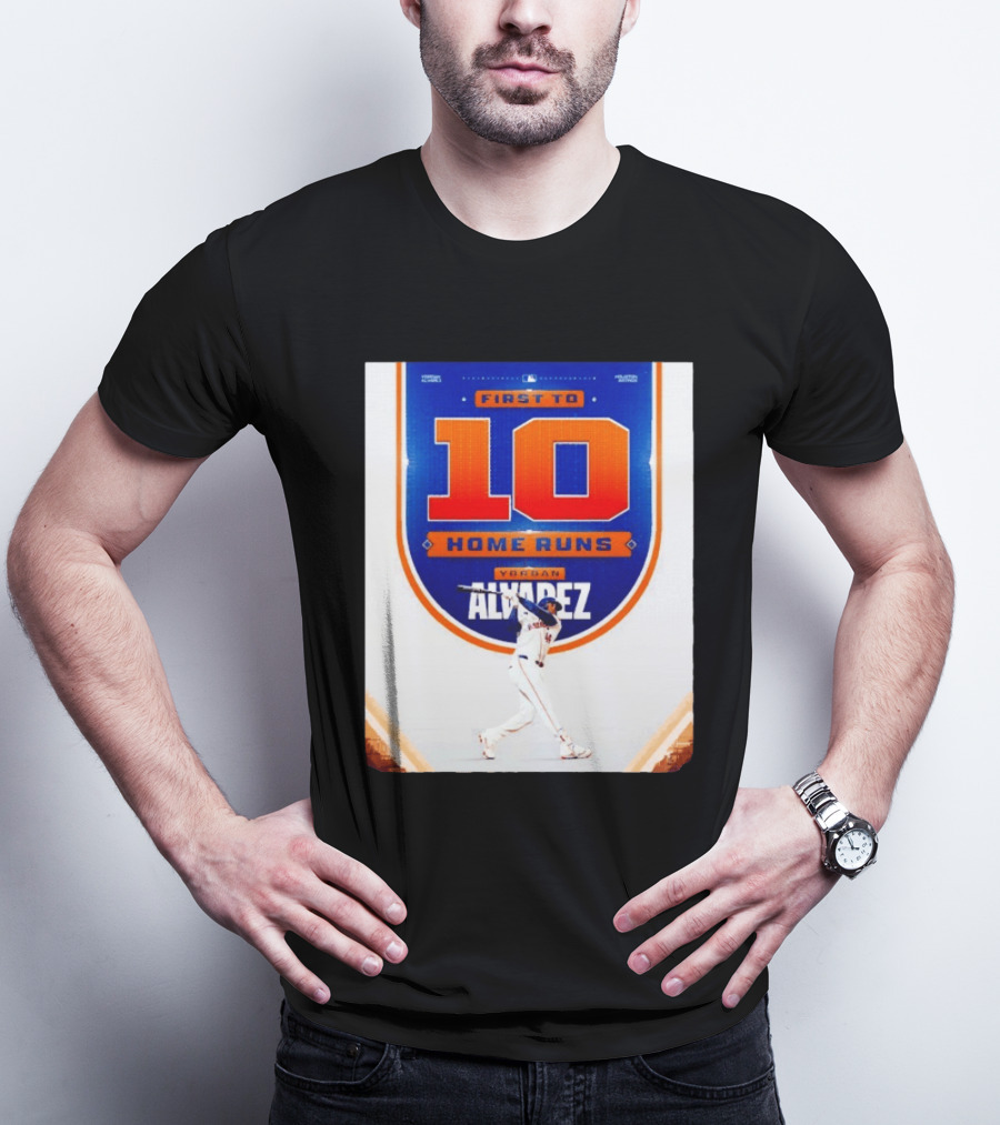Yordan Alvarez First To 10 Home Runs Houston Astros MLB T-Shirt