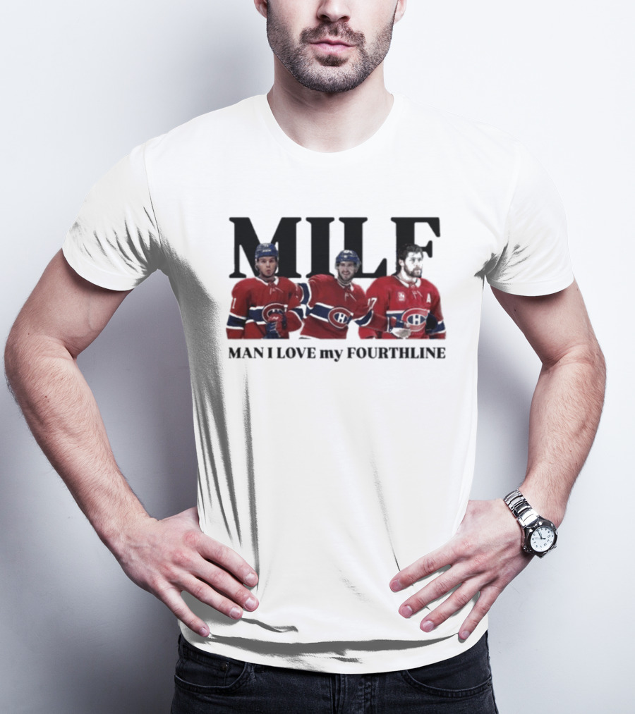 Milf Man I Love My Fourthline Montreal Canadiens Players T-Shirt