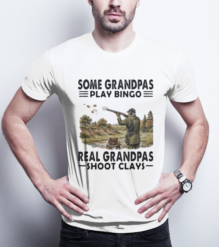 Some Grandpas Play Bingo Real Grandpas Shoot Clays Hunting Scene T-Shirt