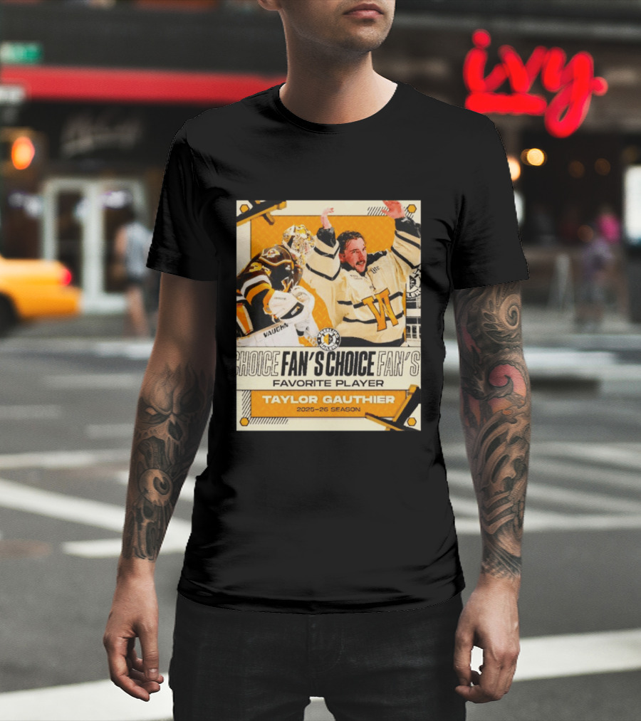 Taylor Gauthier Fan's Choice Favorite Player 2025 26 Season T-Shirt