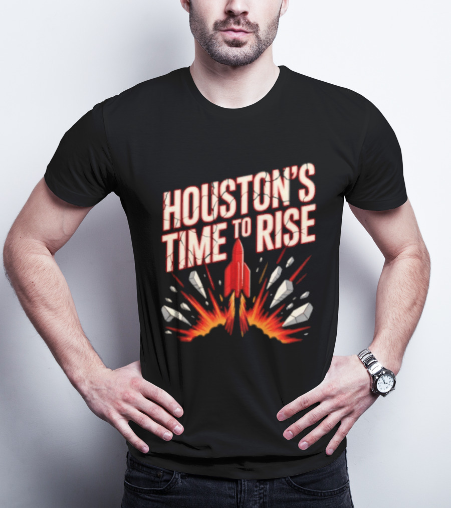Houston's Time To Rise 2026 NBA Houston Rockets Basketball Team Explosion T-Shirt