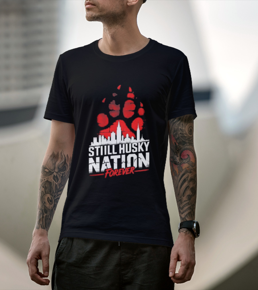 Still Husky Nation Forever Red Paw Print Skyline 2026 NBA UConn Huskies T-Shirt