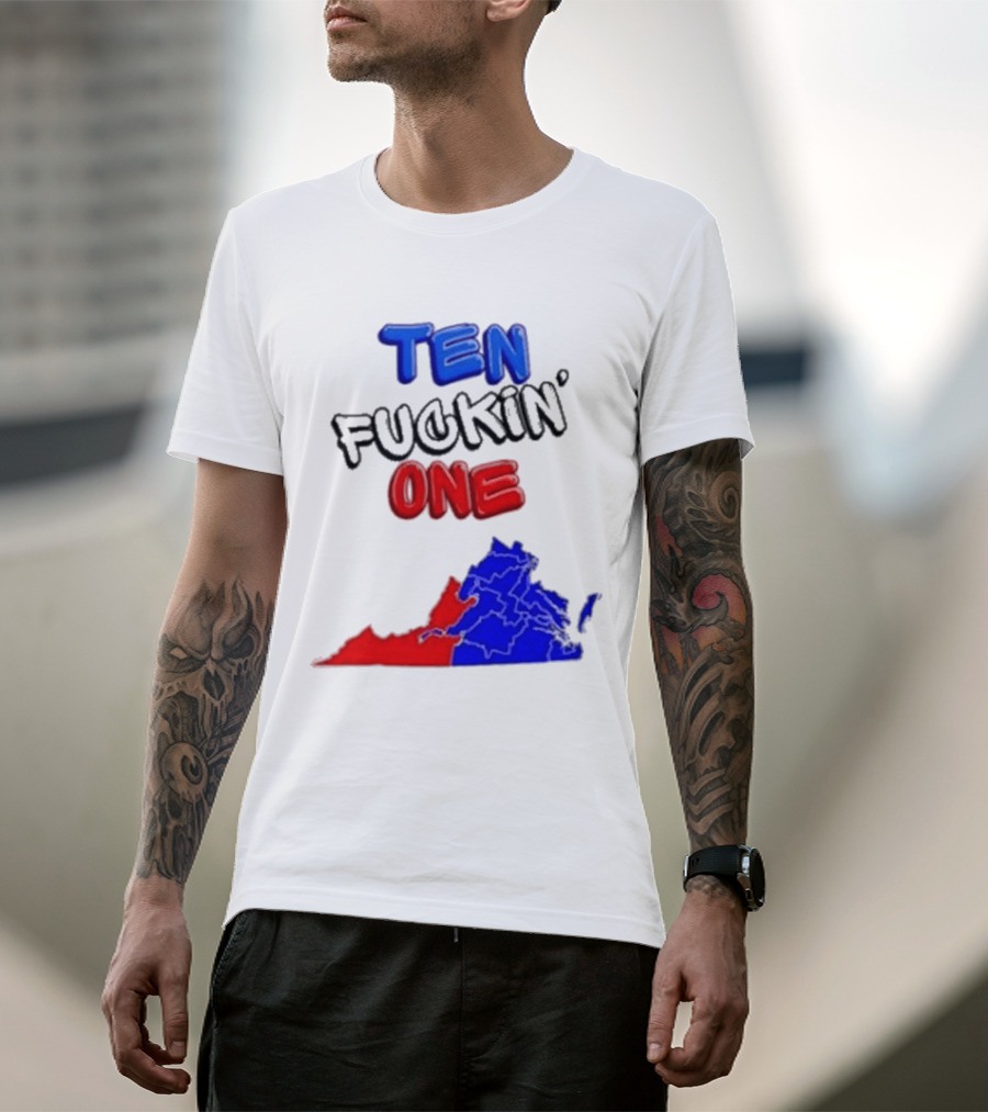 TEN FUCKIN ONE Virginia State Map Red Blue T-Shirt
