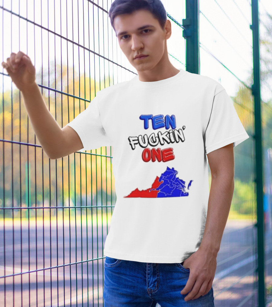 TEN FUCKIN ONE Virginia State Map Red Blue T-Shirt