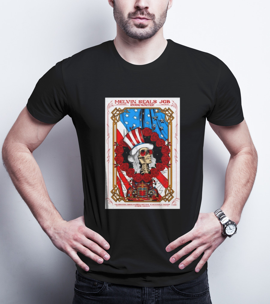 Melvin Seals JGB Rosewater July 4 2026 McDonald Theatre Eugene Oregon Patriotic Skull T-Shirt