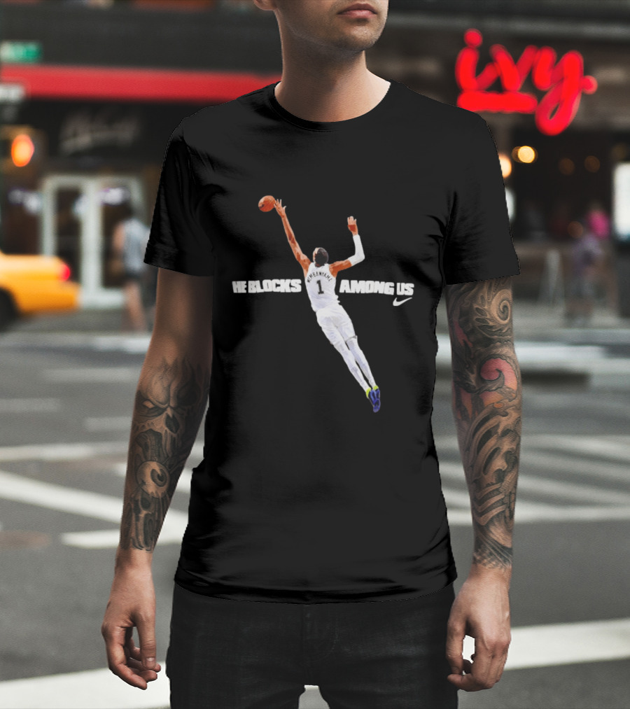 Victor Wembanyama He Blocks Among Us Number 1 Nike Basketball 2026 T-Shirt