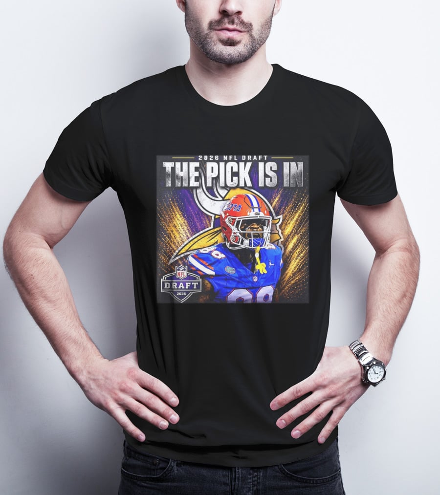 2026 NFL Draft The Pick Is In Minnesota Vikings Caleb Banks T-Shirt