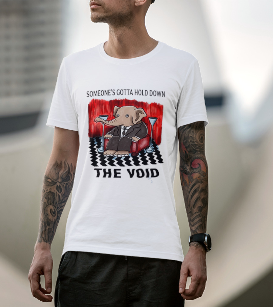 Someone's Gotta Hold Down The Void Elephant In Suit Martini And Red Chair T-Shirt