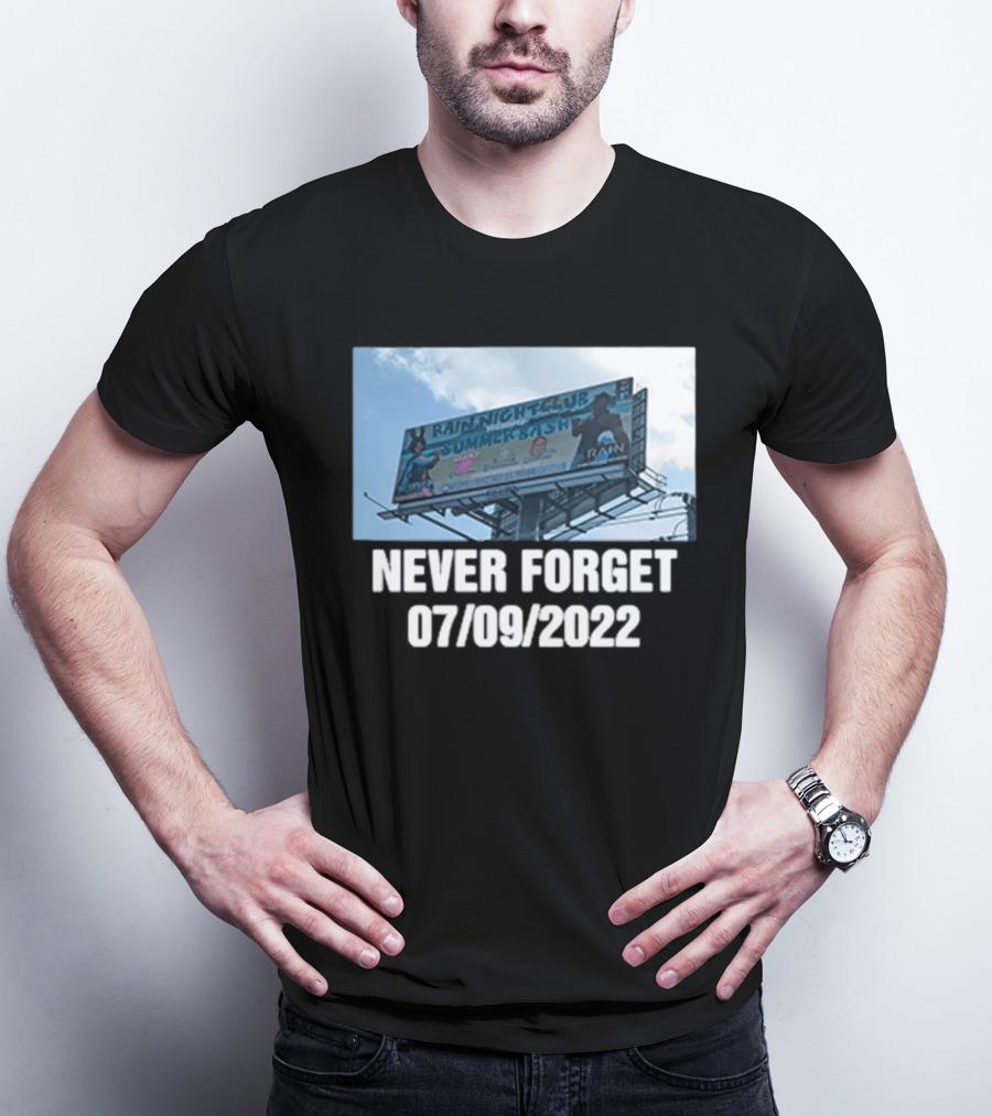 Rain Nightclub Summer Bash Never Forget 07 09 2022 T-Shirt