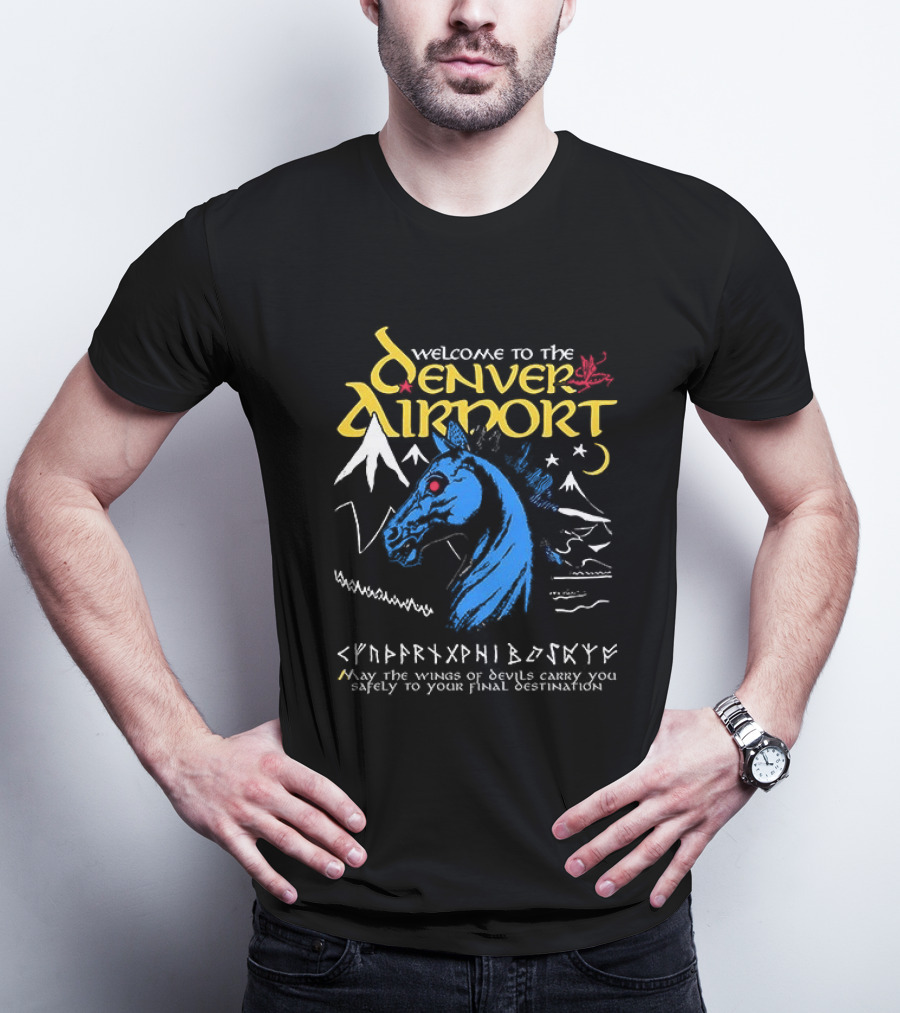 Welcome To The Denver Airport Cryptic Horse Alien Script Mountains T-Shirt