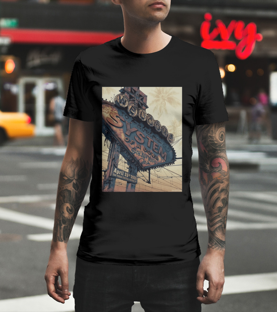 System Of A Down Sick New World April 25 2026 Las Vegas Festival Ground Sign T-Shirt