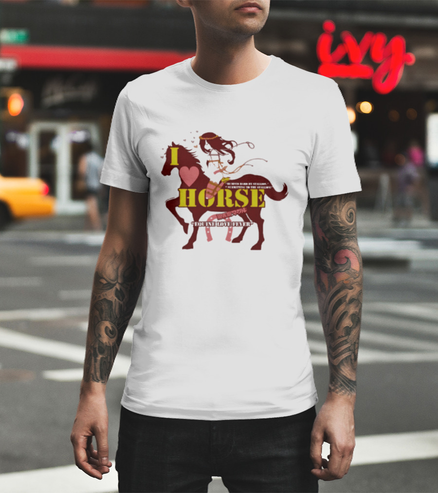 I Love Horse Equine Heart Fever T-Shirt
