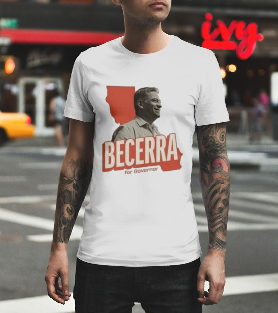 Becerra For Governor Xavier Becerra Election Photo T-Shirt
