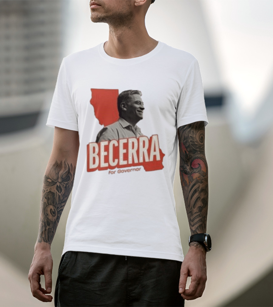 Becerra For Governor Xavier Becerra Election Photo T-Shirt