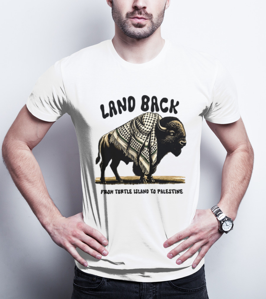Land Back From Turtle Island To Palestine Buffalo Wrapped In Keffiyeh T-Shirt