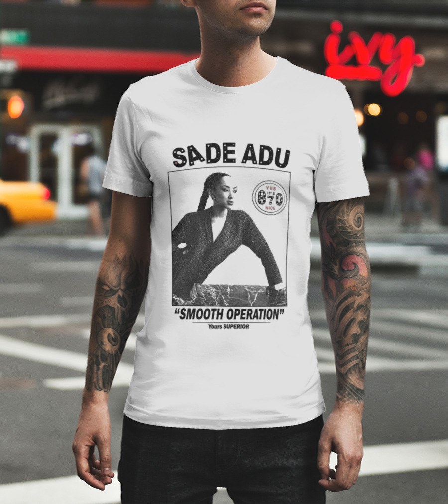 Sade Adu Smooth Operator 1984 Yours Superior T-Shirt