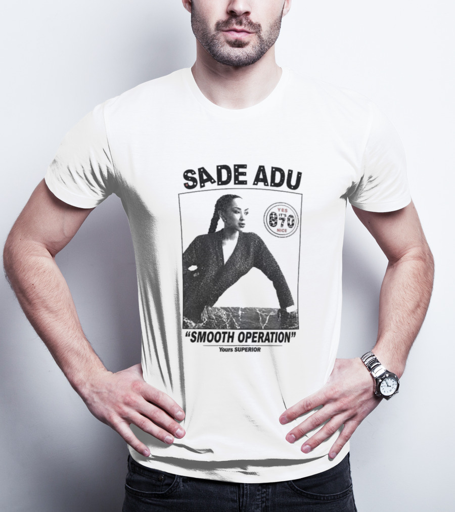 Sade Adu Smooth Operator 1984 Yours Superior T-Shirt