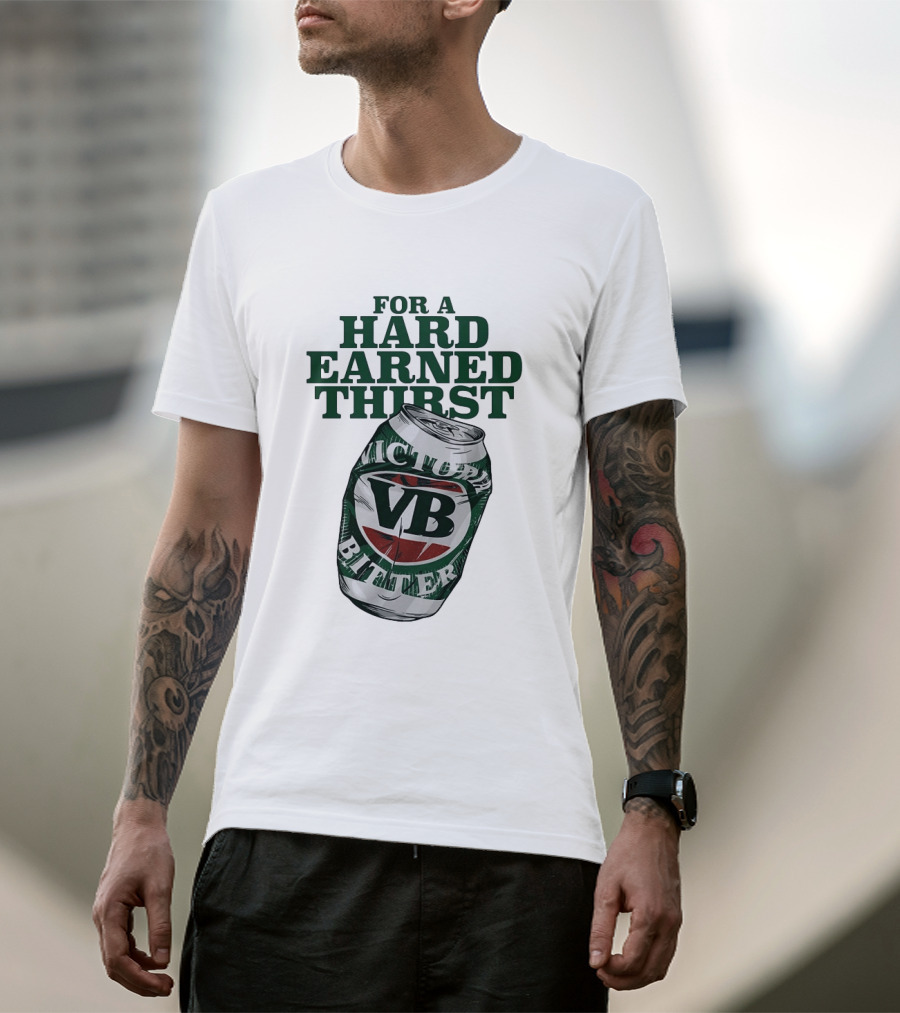 Victoria Bitter VB Can For A Hard Earned Thirst T-Shirt