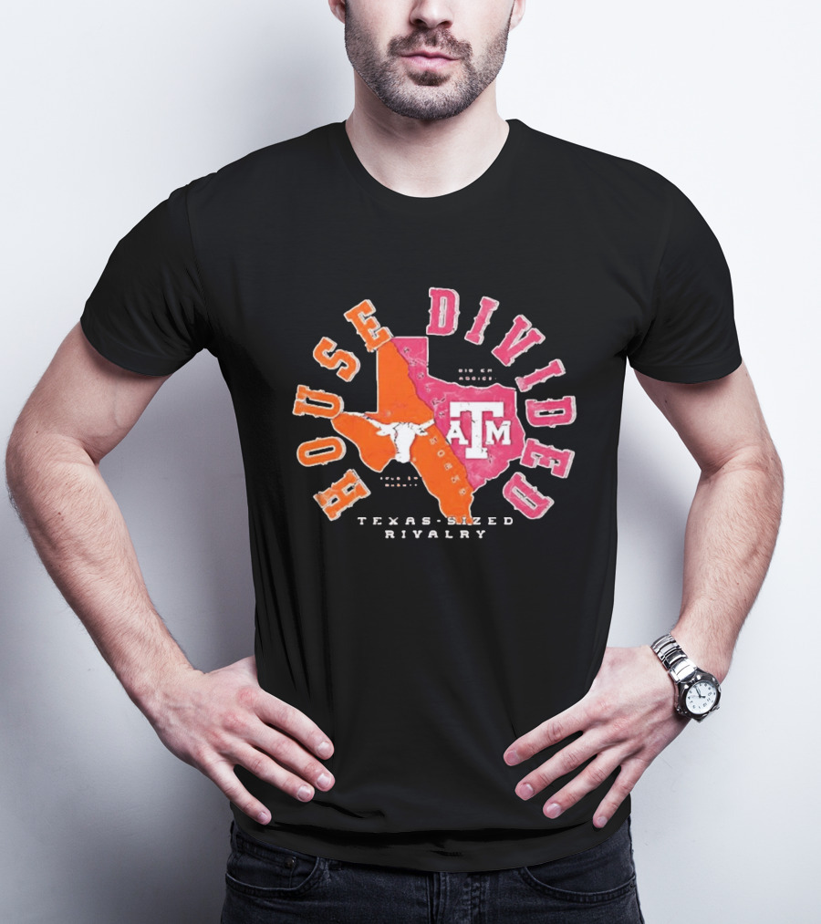 Texas A&M Vs Texas House Divided State Rivalry Gig Em Aggies Hoon Em Horn T-Shirt