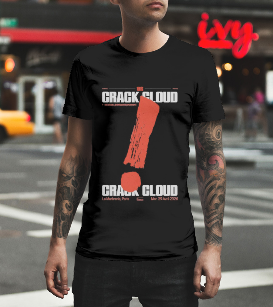 Crack Cloud La Marbrerie Paris 29.04.2026 Exclamation Mark T-Shirt
