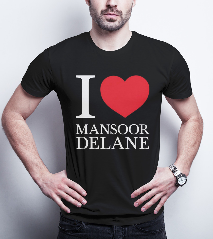 I Love Mansoor Delane Kansas City Chiefs Fan T-Shirt