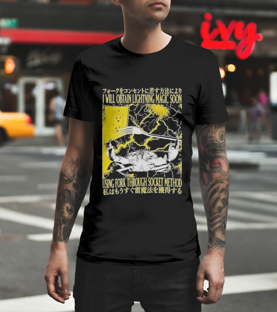 I Will Obtain Lightning Magic Soon Using Fork Through Socket Method T-Shirt