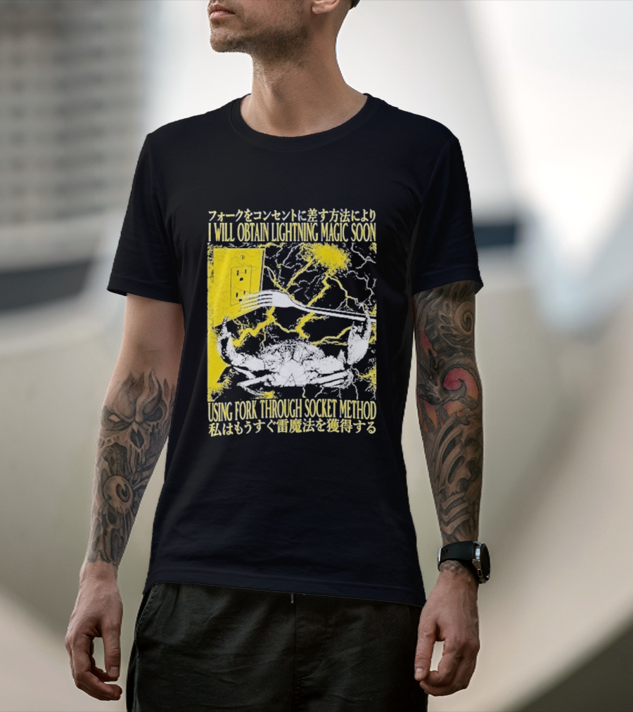 I Will Obtain Lightning Magic Soon Using Fork Through Socket Method T-Shirt