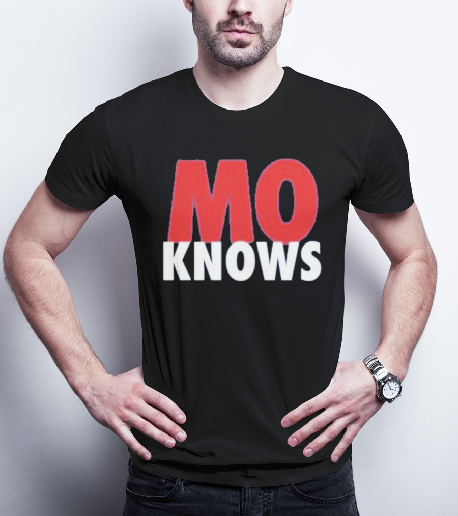 Mo Knows T-Shirt