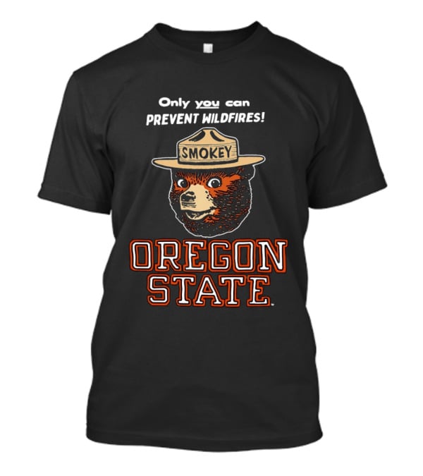 Smokey Bear Oregon State Only You Can Prevent Wildfires T-Shirt
