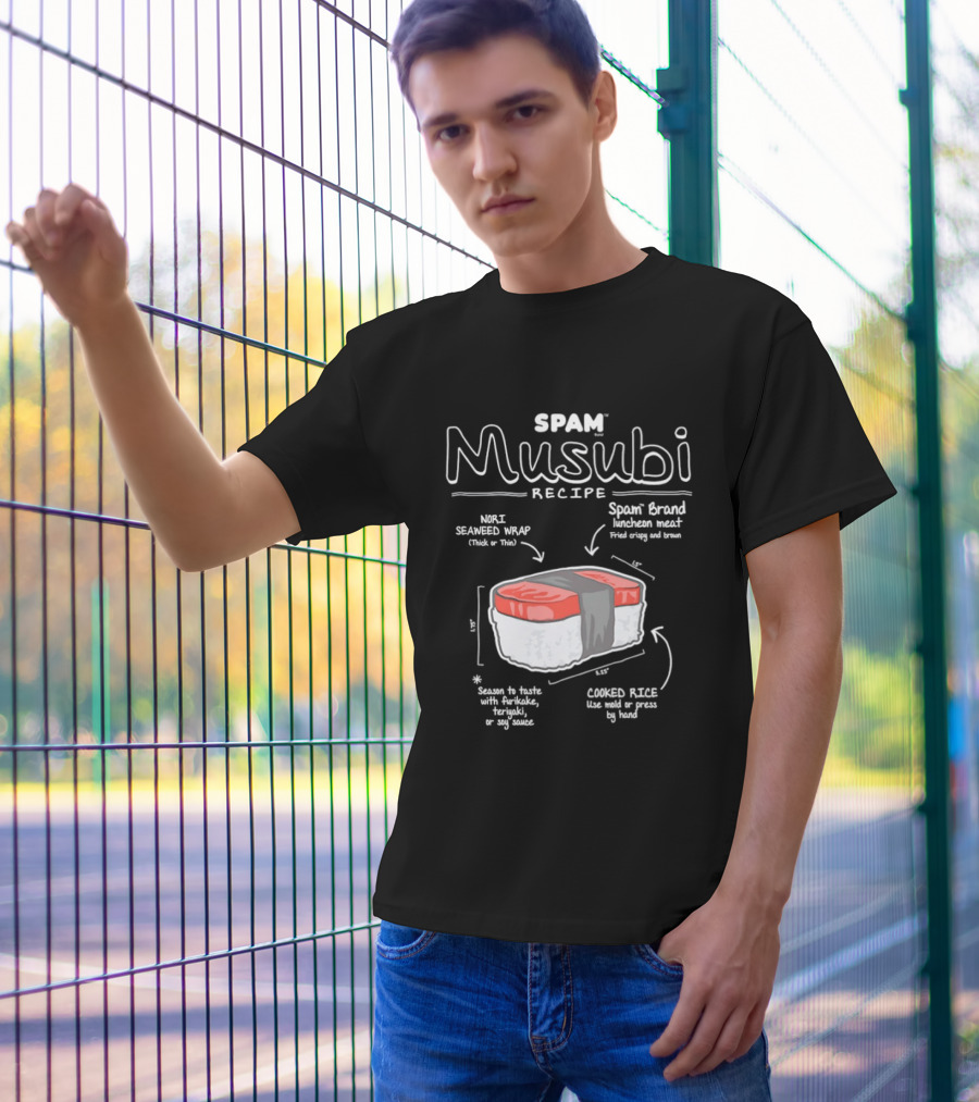 Spam Musubi Recipe Nori Seaweed Wrap Spam Brand Luncheon Meat Cooked Rice T-Shirt