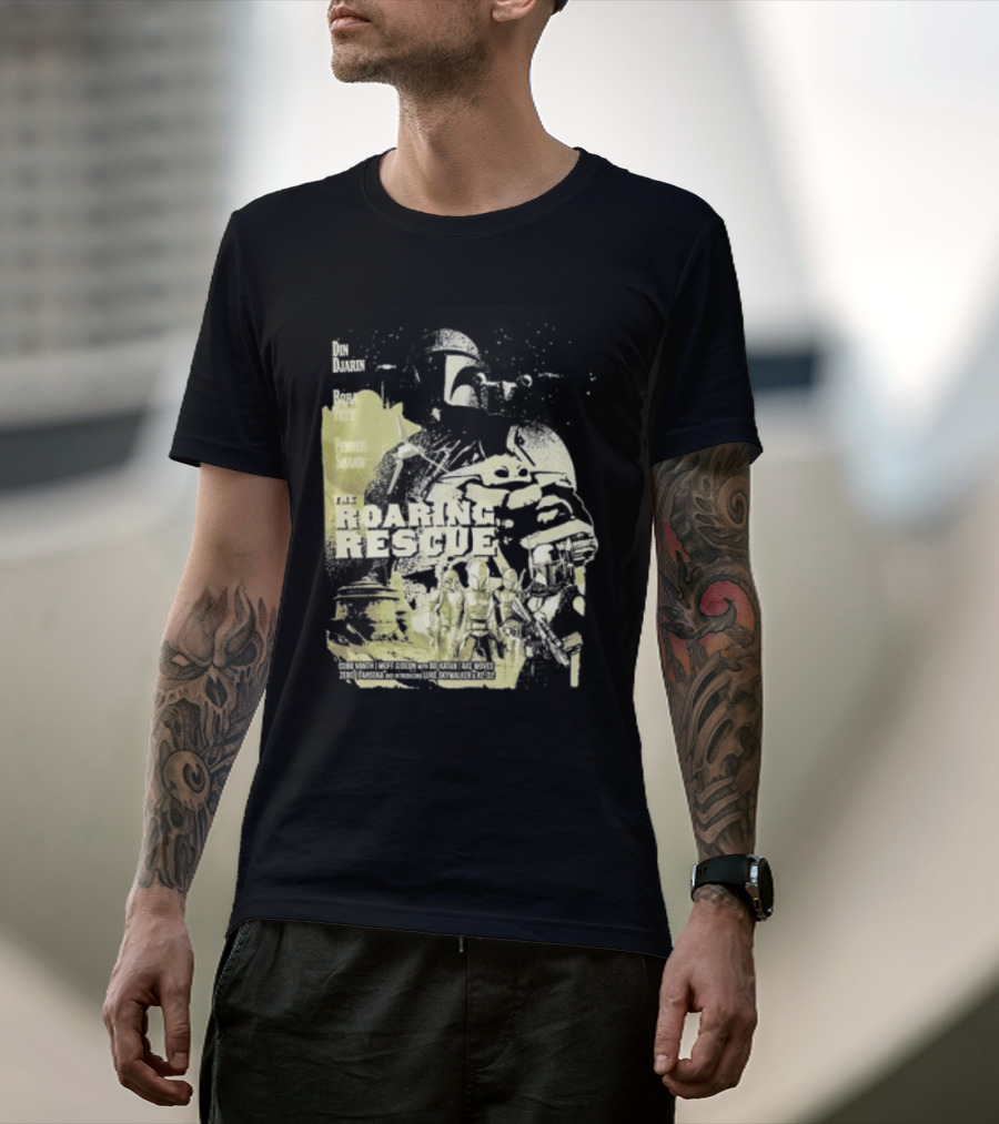 Heroes Villains Star Wars Din Djarin Boba Fett Fennec Shand Roaring Rescue 2026 T-Shirt