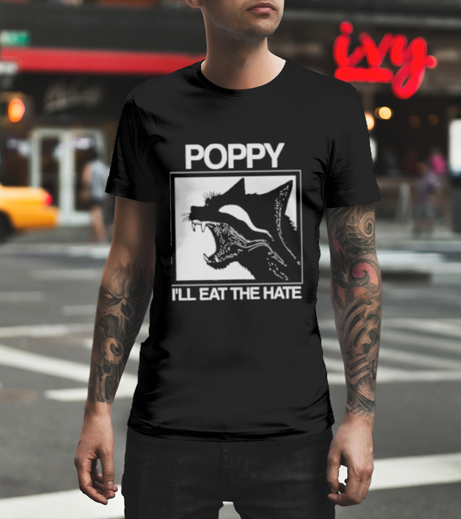 Poppy Feral I'll Eat The Hate Wolf T-Shirt