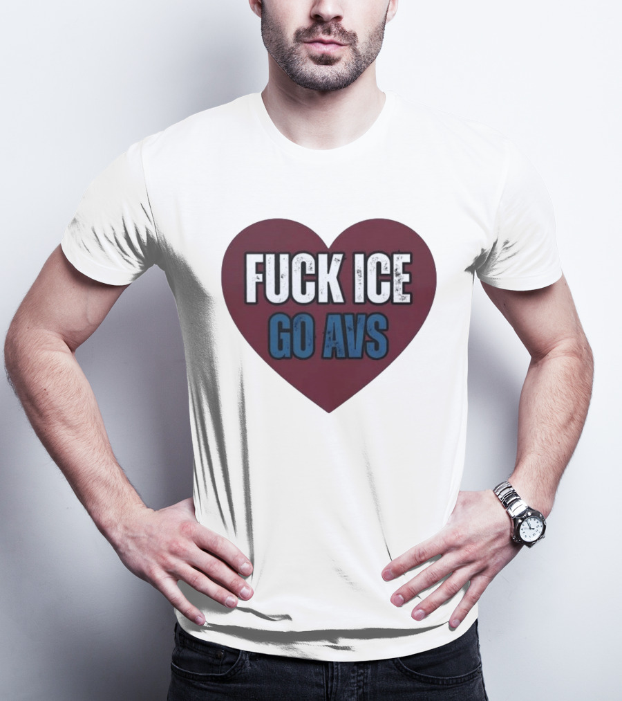 Colorado Avalanche Heart Fuck Ice Go AVS T-Shirt