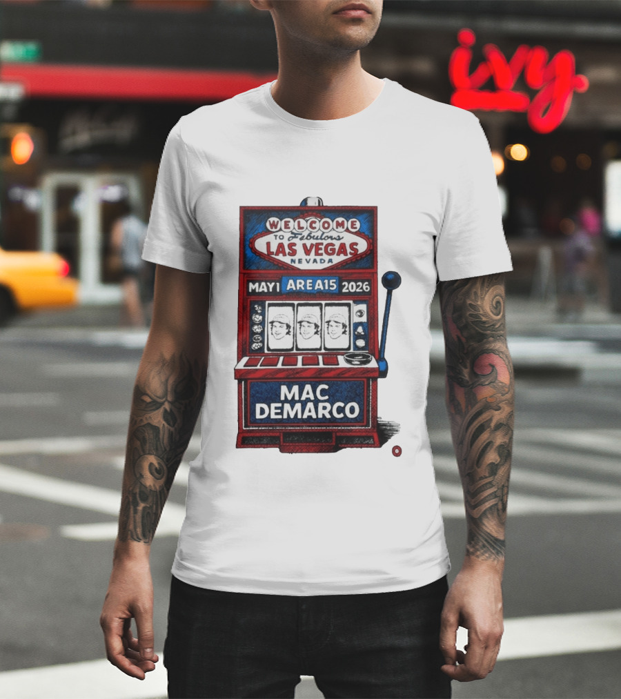 Welcome To Fabulous Las Vegas Mac DeMarco Area15 May 1 2026 Slot Machine T-Shirt