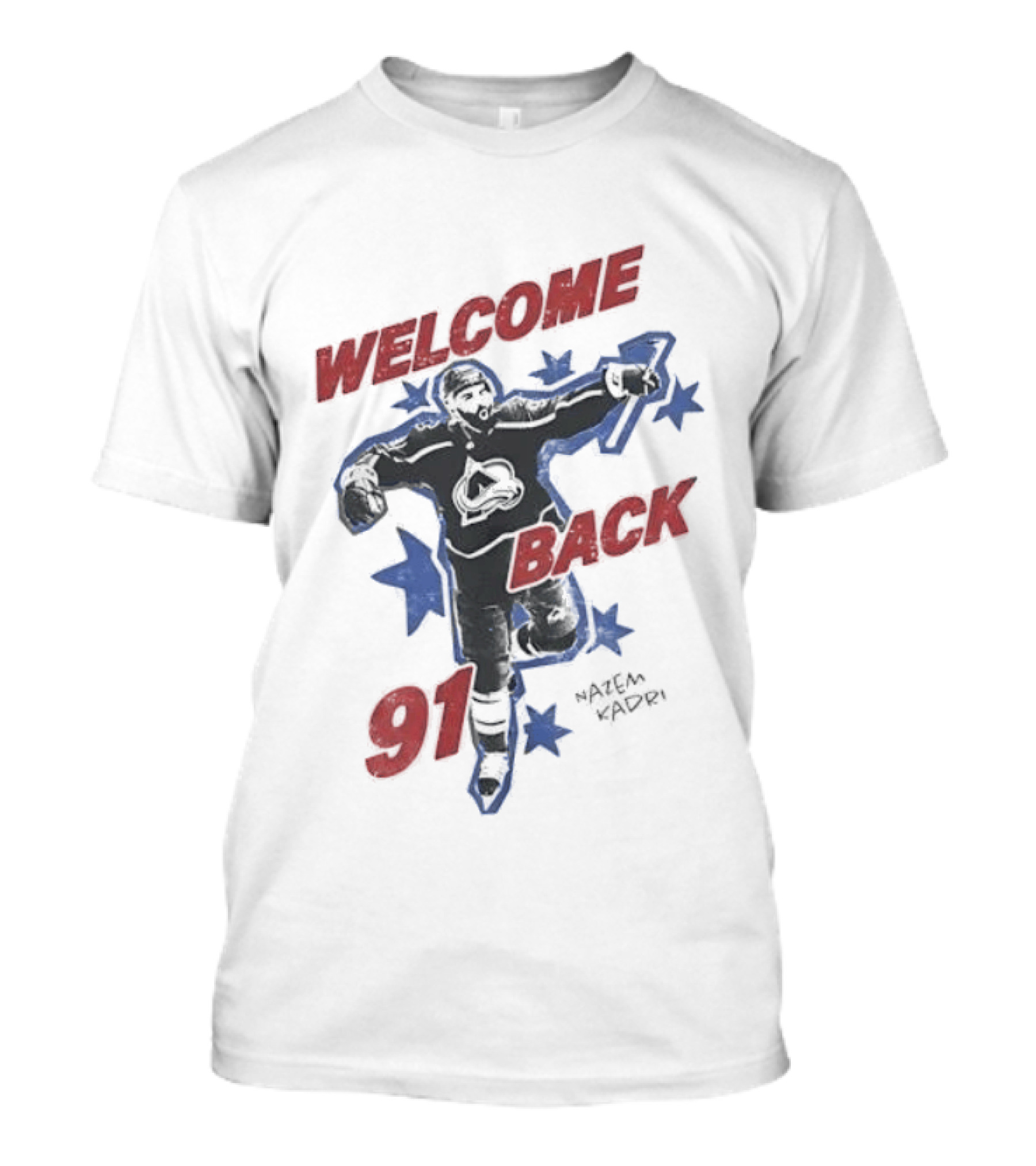 Welcome Back 91 Nazem Kadri Colorado Avalanche T-Shirt