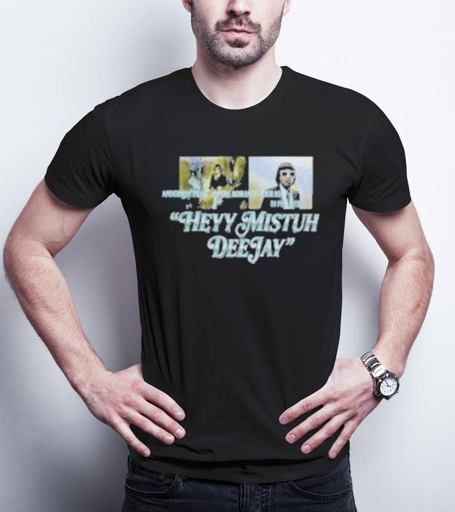 Anderson Paak Heyy Mistuh Deejay Music Vibes T-Shirt