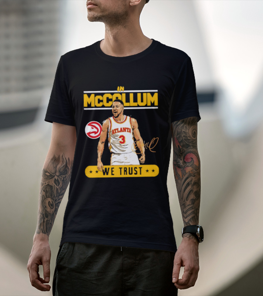 Atlanta Hawks CJ McCollum In McCollum We Trust T-Shirt