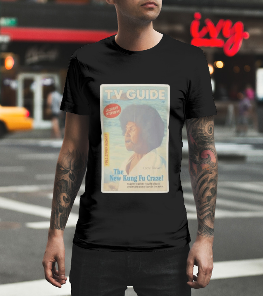 TV Guide Exclusive Interview Larry Dickem The New Kung Fu Craze Full Story Inside T-Shirt
