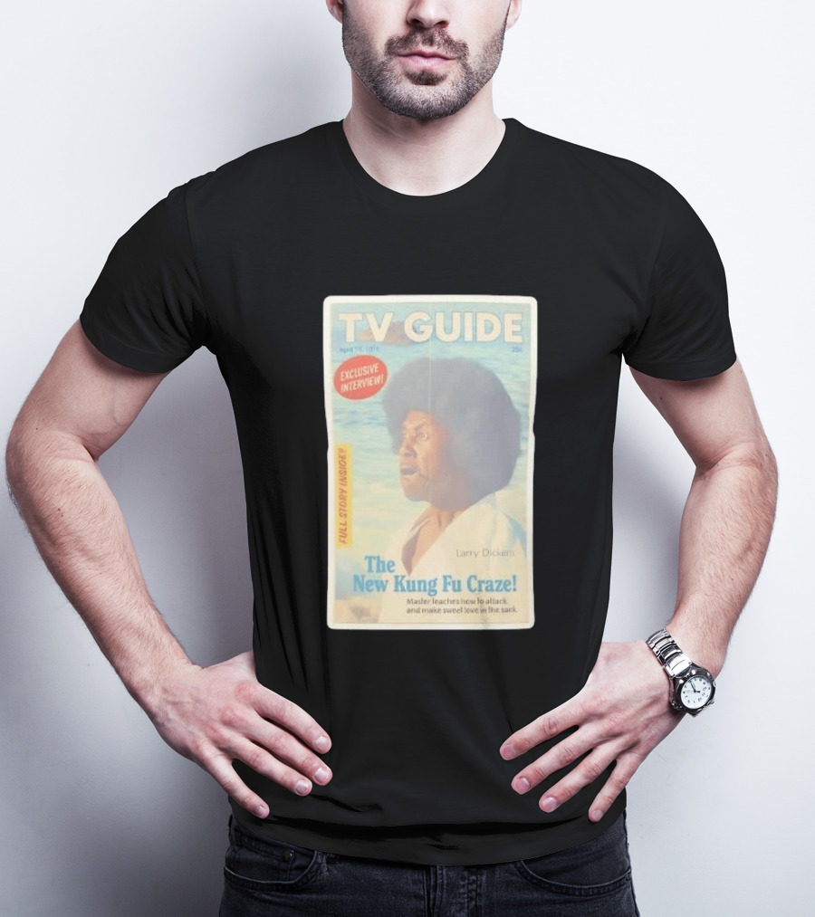 TV Guide Exclusive Interview Larry Dickem The New Kung Fu Craze Full Story Inside T-Shirt